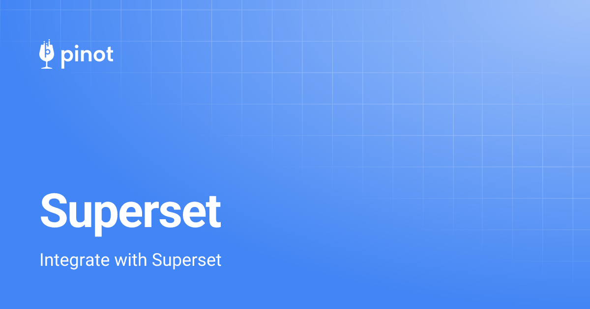 Superset | Apache Pinot Docs
