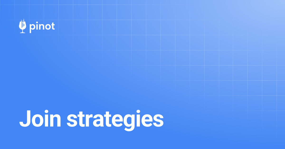 Join strategies | Apache Pinot Docs