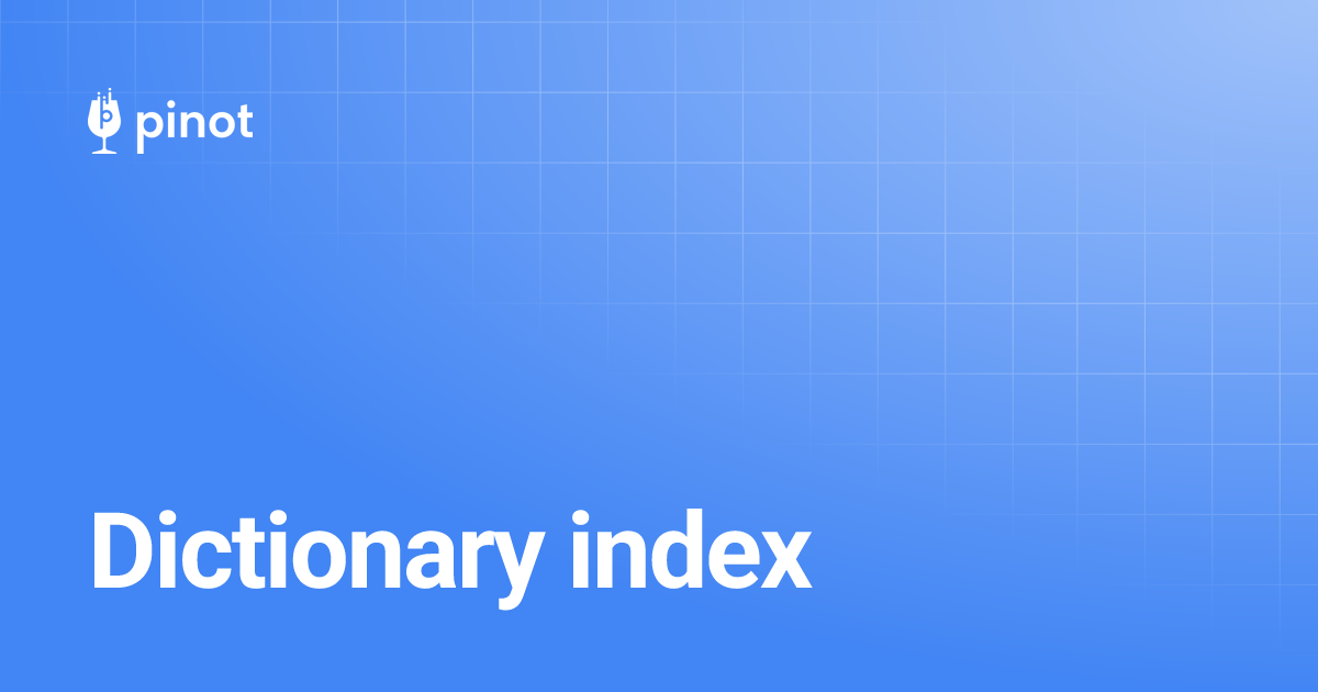 Dictionary index | Apache Pinot Docs