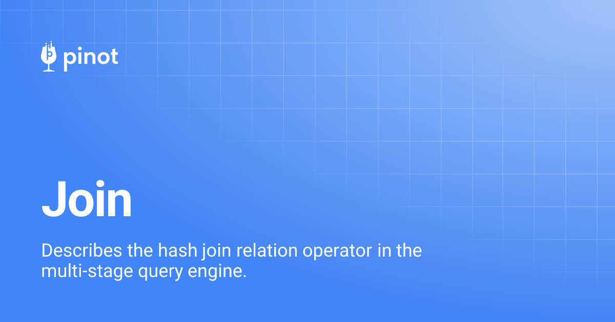 Join | Apache Pinot Docs