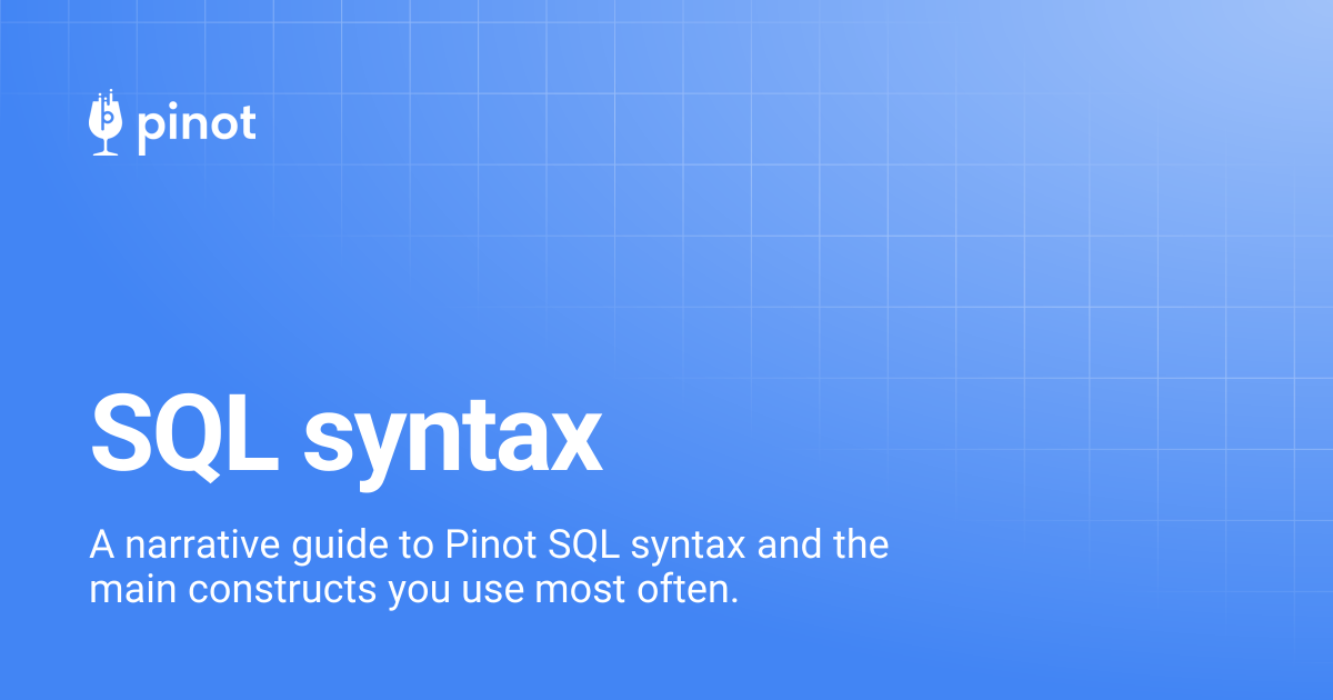 SQL syntax | Apache Pinot Docs
